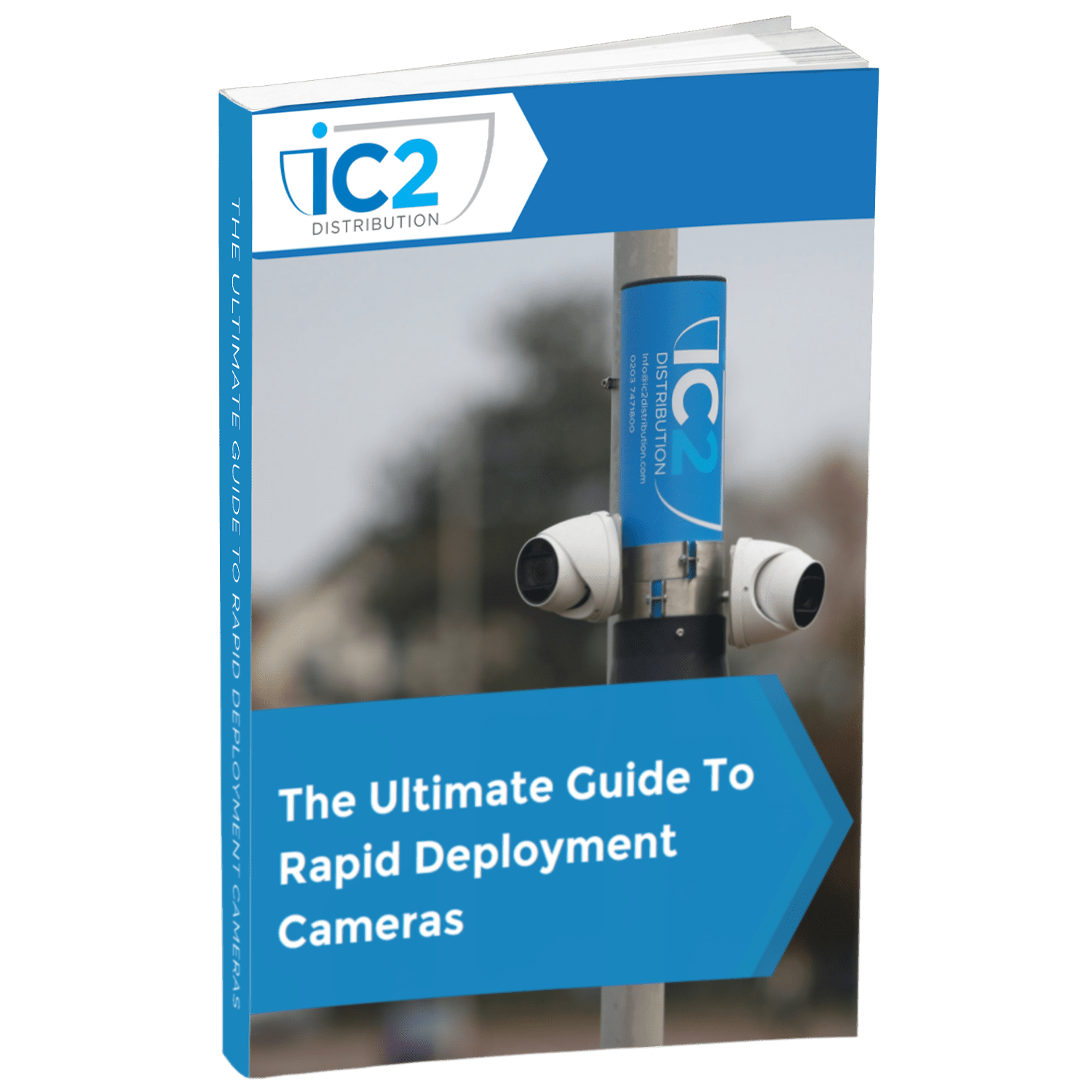 The Ultimate Guide To Rapid Deployment Cameras | iC2 Distribution